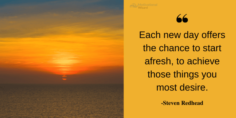 Inspiring Quotes To Start A New Day