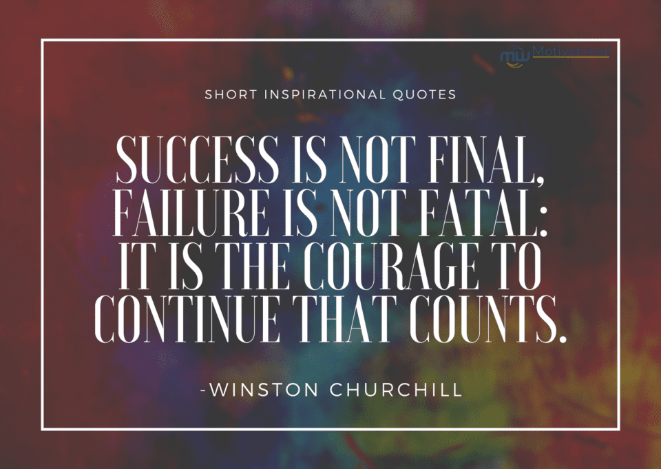 Top 40 Short Inspirational Quotes