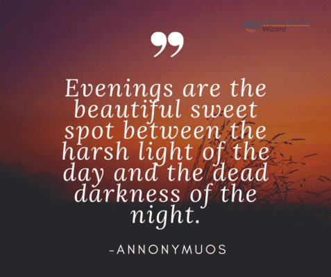 Beautiful Evening Quotes