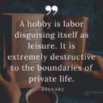 75 + Motivational Quotes On Hobby