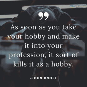 75 + Motivational Quotes On Hobby