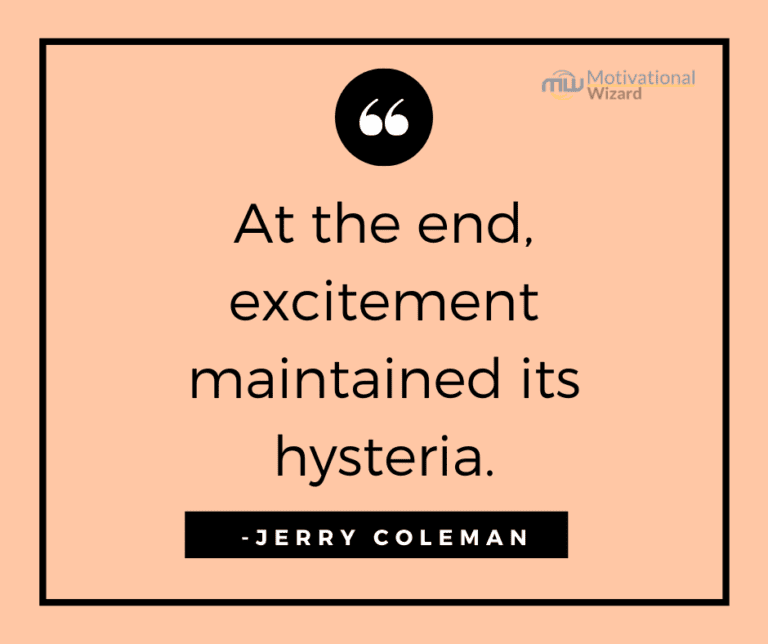 Amazing Quotes On Excitement