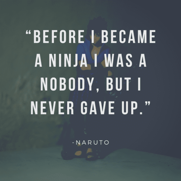 50 Best Naruto Quotes On Strong Bond And Being Kind To Others