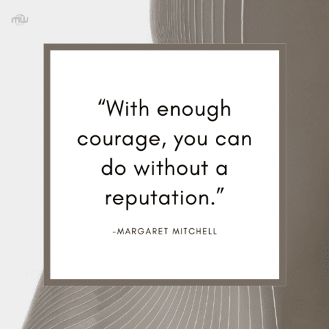 100 Courage Quotes To Find The Strength To Confront Your Fears