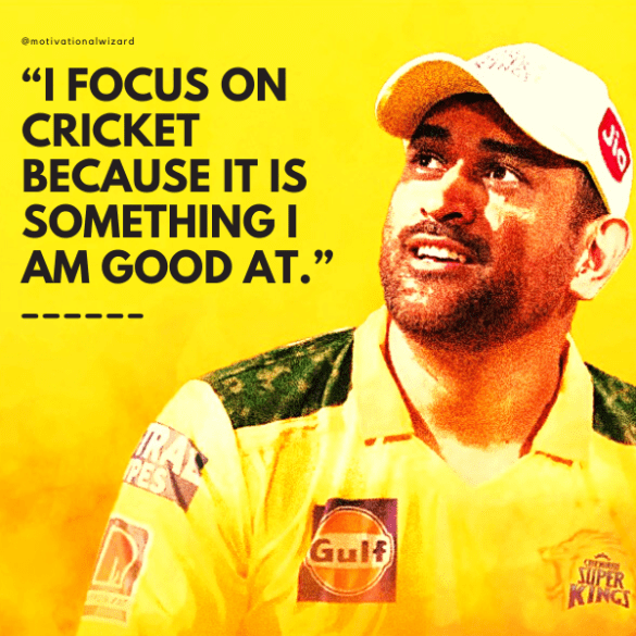 MS Dhoni Quotes On Life, Failure And Success