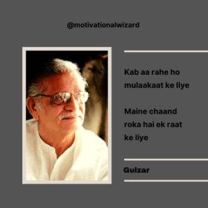 Romantic & Cute Gulzar Quotes To Express Your Love
