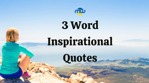 200 Must-Know 3 Word Inspirational Quotes for 2025