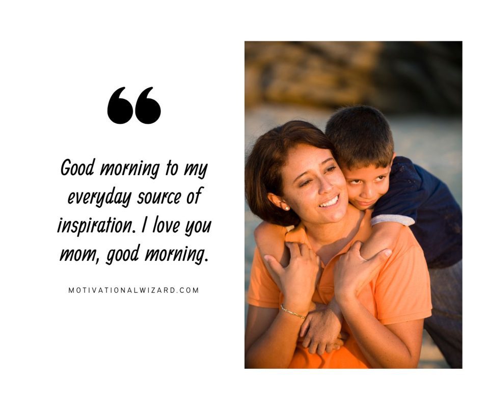 Good Morning Quotes For Mother (Mom) and Mother in Law