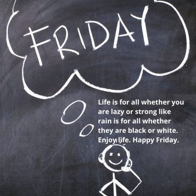 Good Morning Friday Quotes for Great Weekend