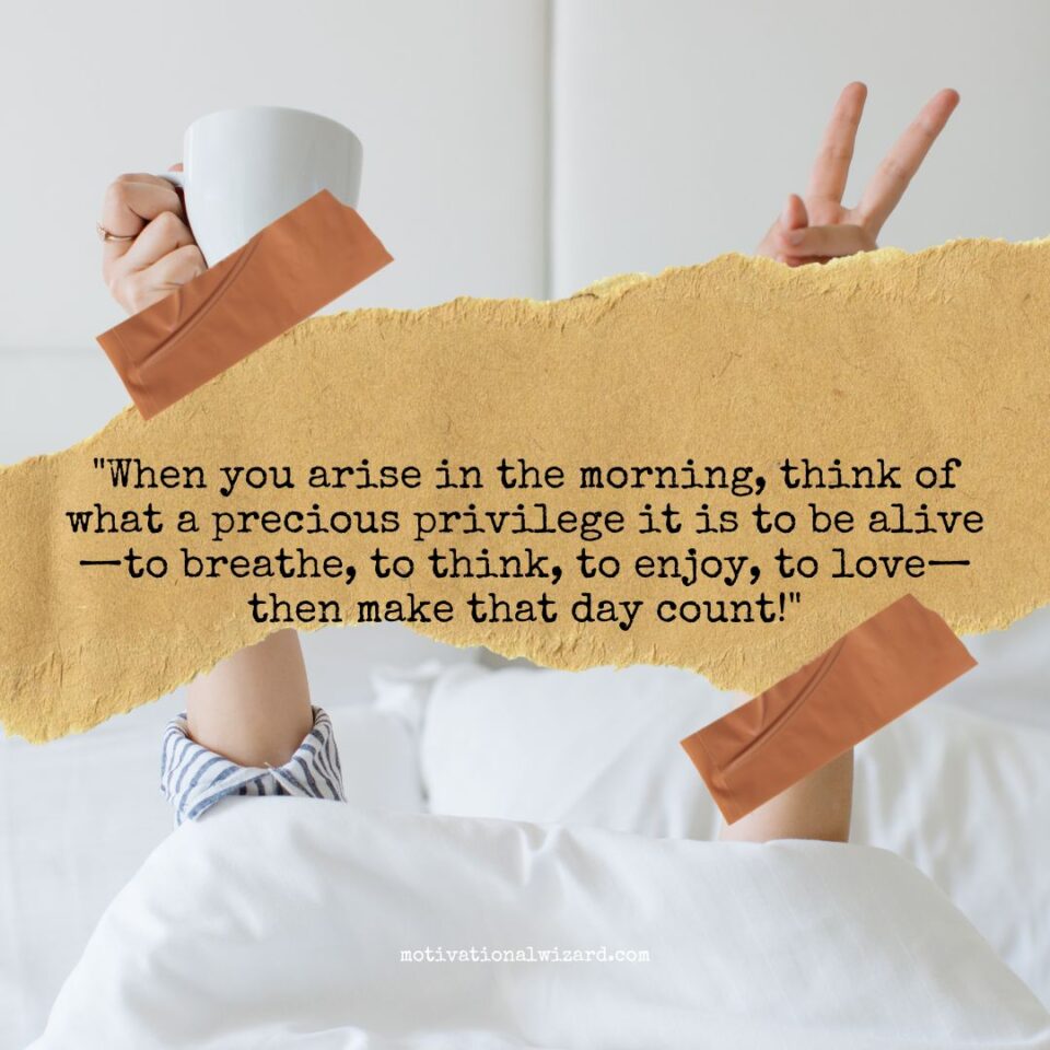 Powerful Motivational Good Morning Quotes to Kickstart Your Day