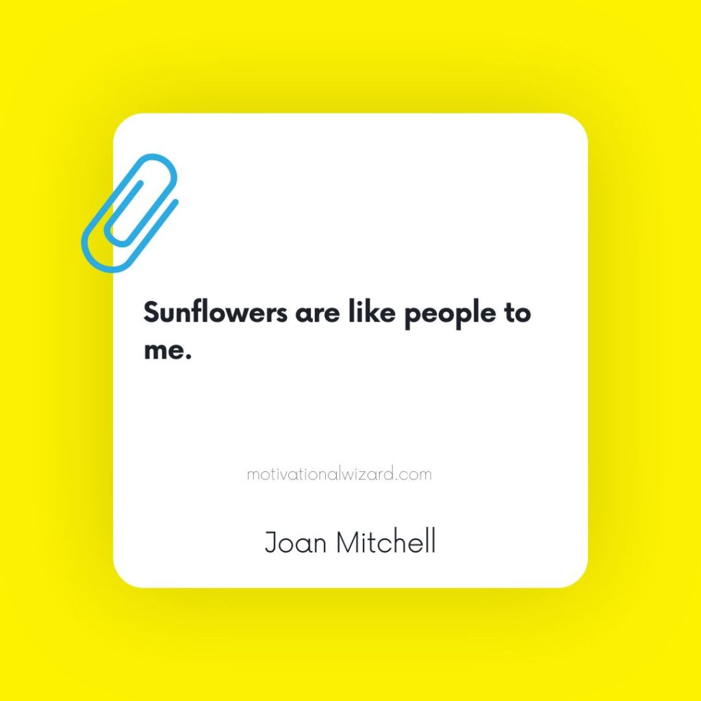 70 Hippie Sunflower Quotes About Love And Happiness