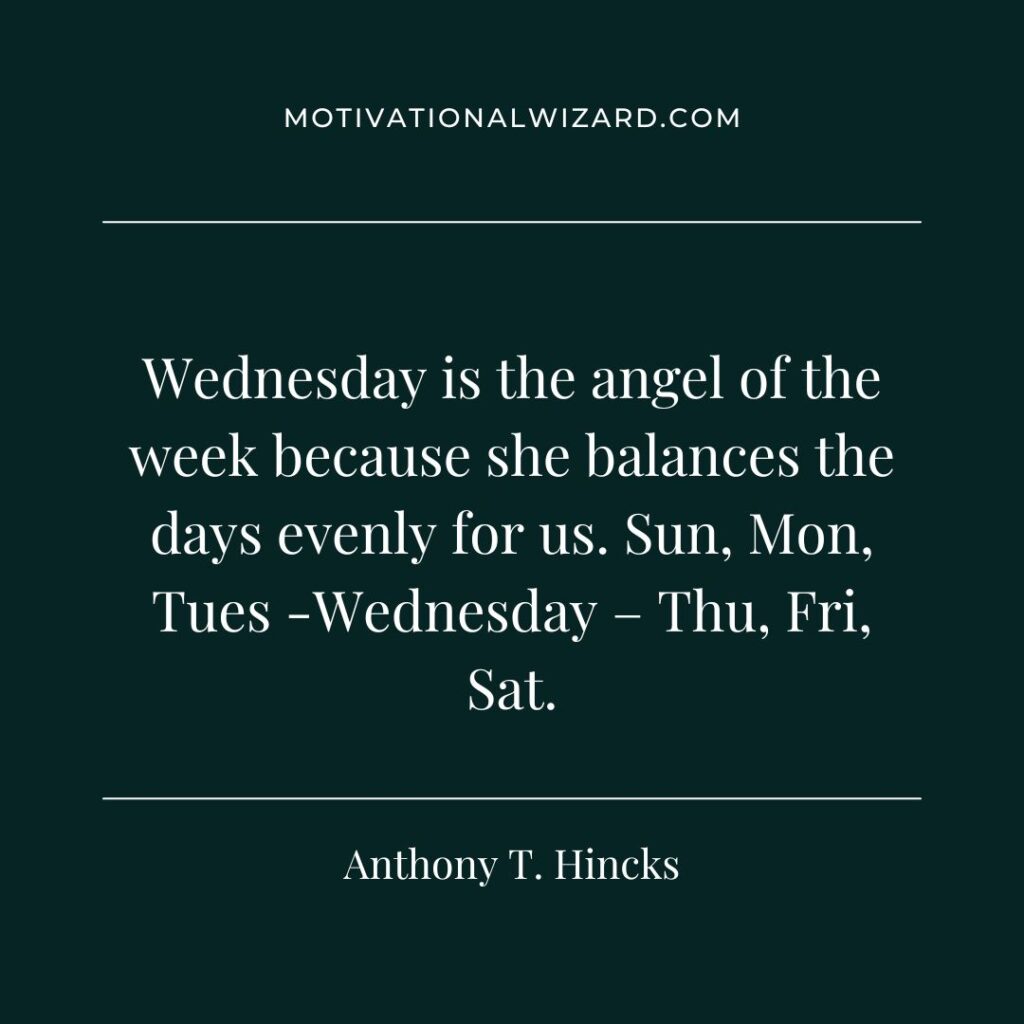 207 Best Wednesday Motivational Quotes