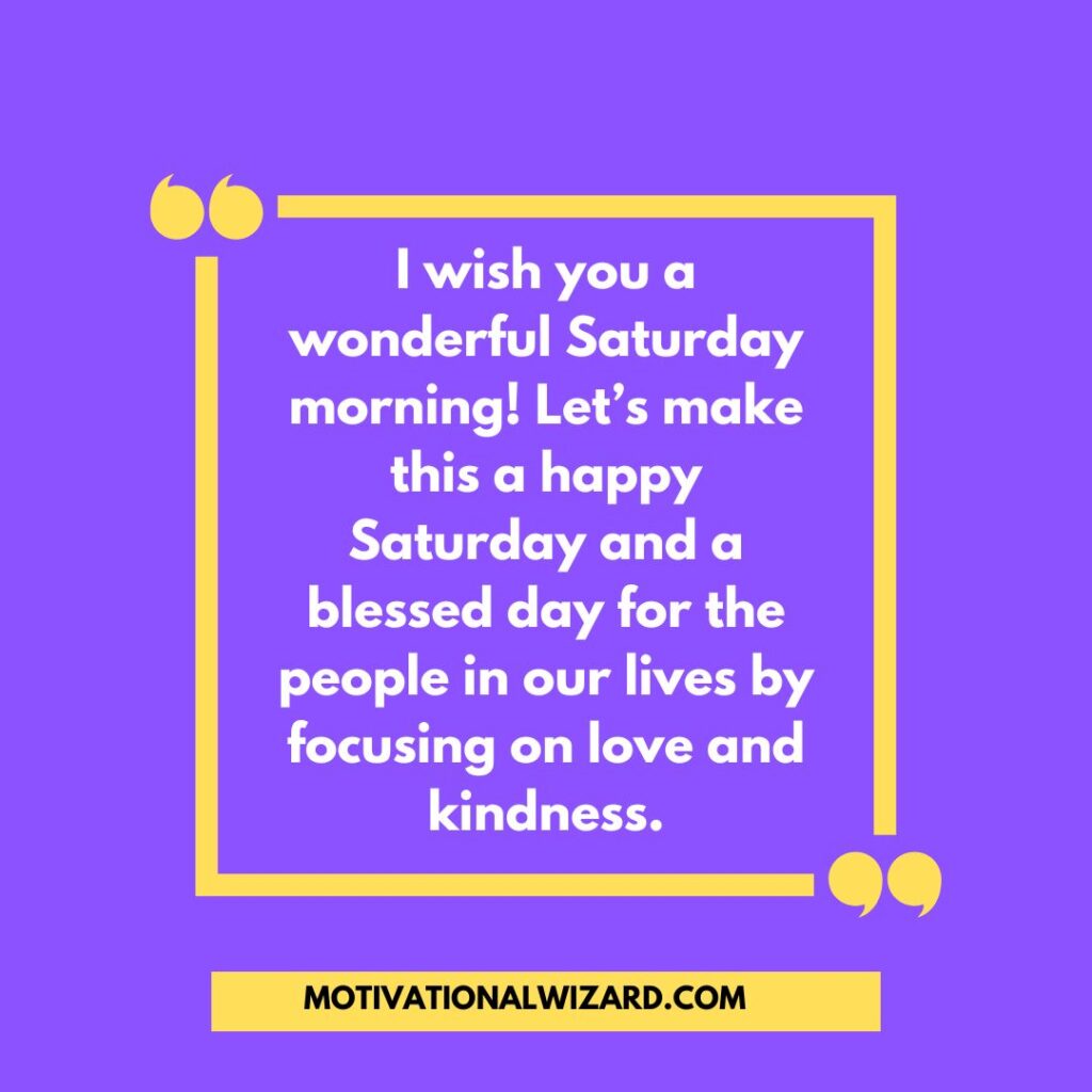 Saturday Morning Blessings | Weekend Wishes | Images