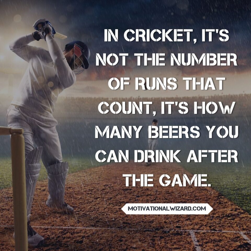 Empowering Cricket Quotes That Encourage Resilience And Sportsmanship