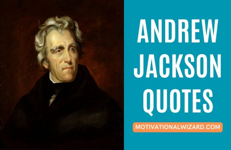 Andrew Jackson Quotes About Democracy & Power Of The People
