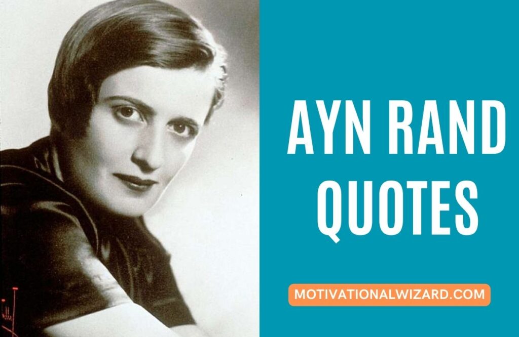 Ayn Rand Quotes Self-Interest And Individual Achievement
