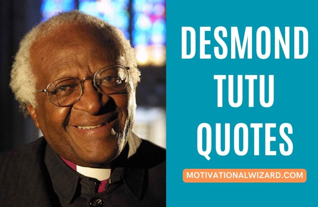 Desmond Tutu Quotes About Social Justice And Equality