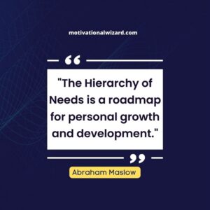 Famous Abraham Maslow Quotes On Growth and Self Actualization