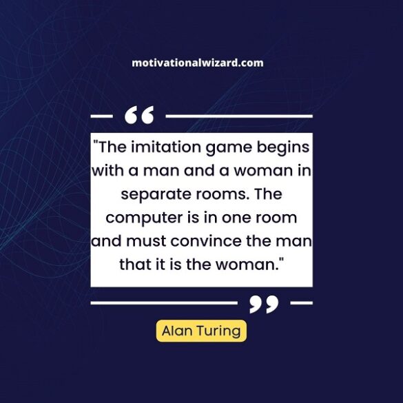 Alan Turing Quotes On Artificial Intelligence And Computing