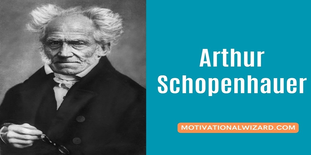 Arthur Schopenhauer Quotes (Pessimistic Views On Life)