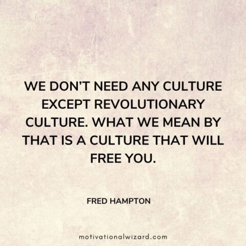 Fred Hampton Quotes About Equality And Social Justice