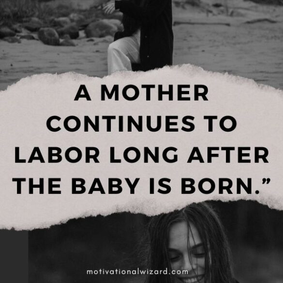 200 Becoming A Mother Quotes To Express The Joy of Motherhood