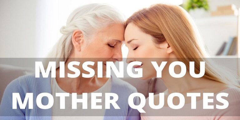 271 Touching Missing You Mother Quotes | Messages | Images