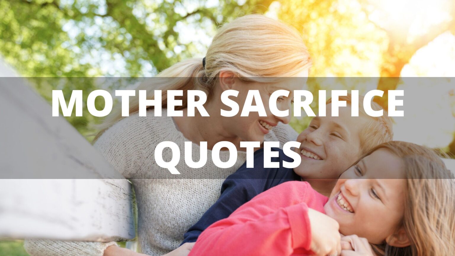 Deep Mother Sacrifice Quotes | Messages | Sayings | Images
