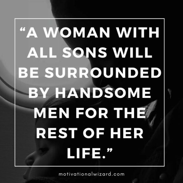 208 Mother And Son Quotes To Praise Special Bond (Images)