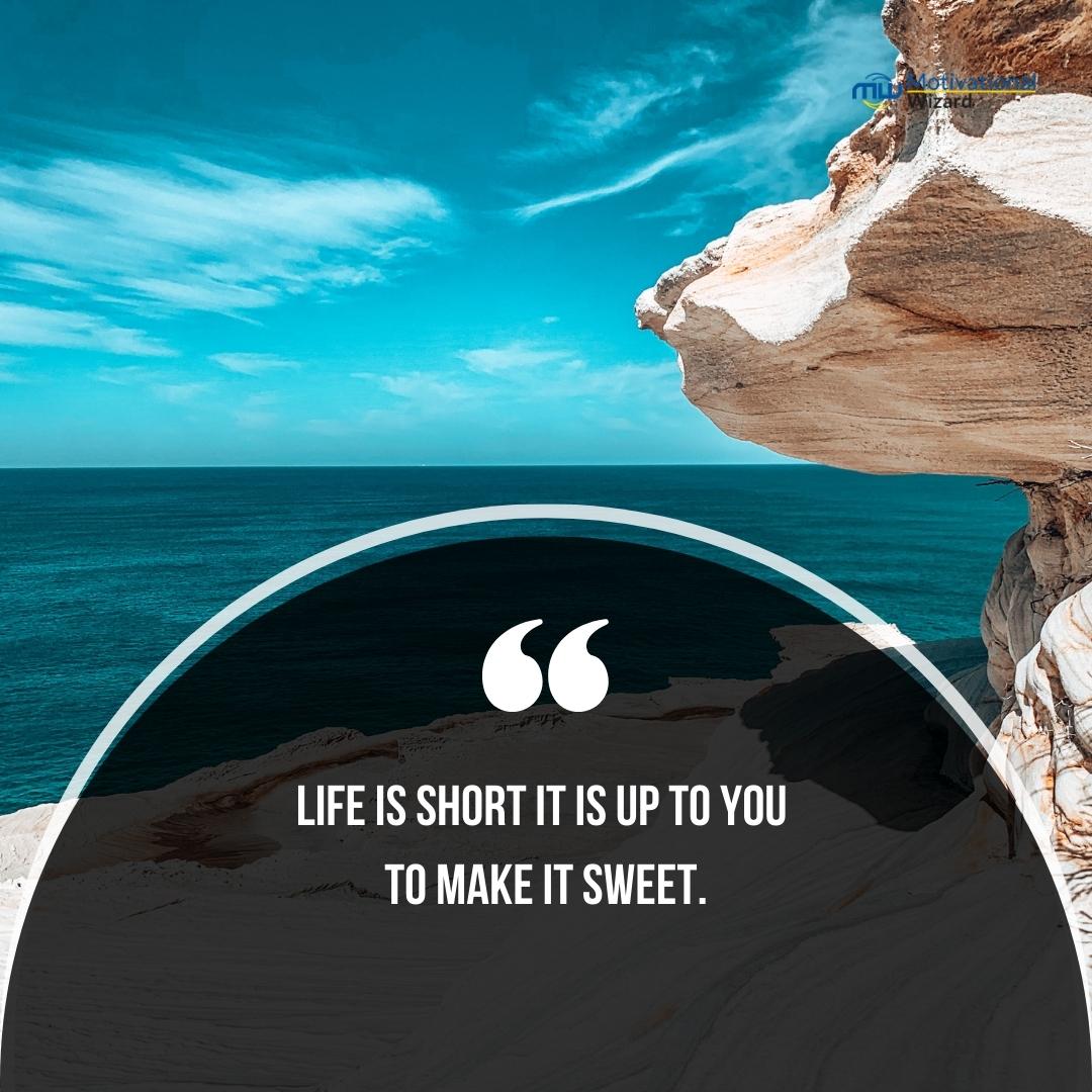 Life Is Short Quotes That Remind Us Its Ephemeral Splendor