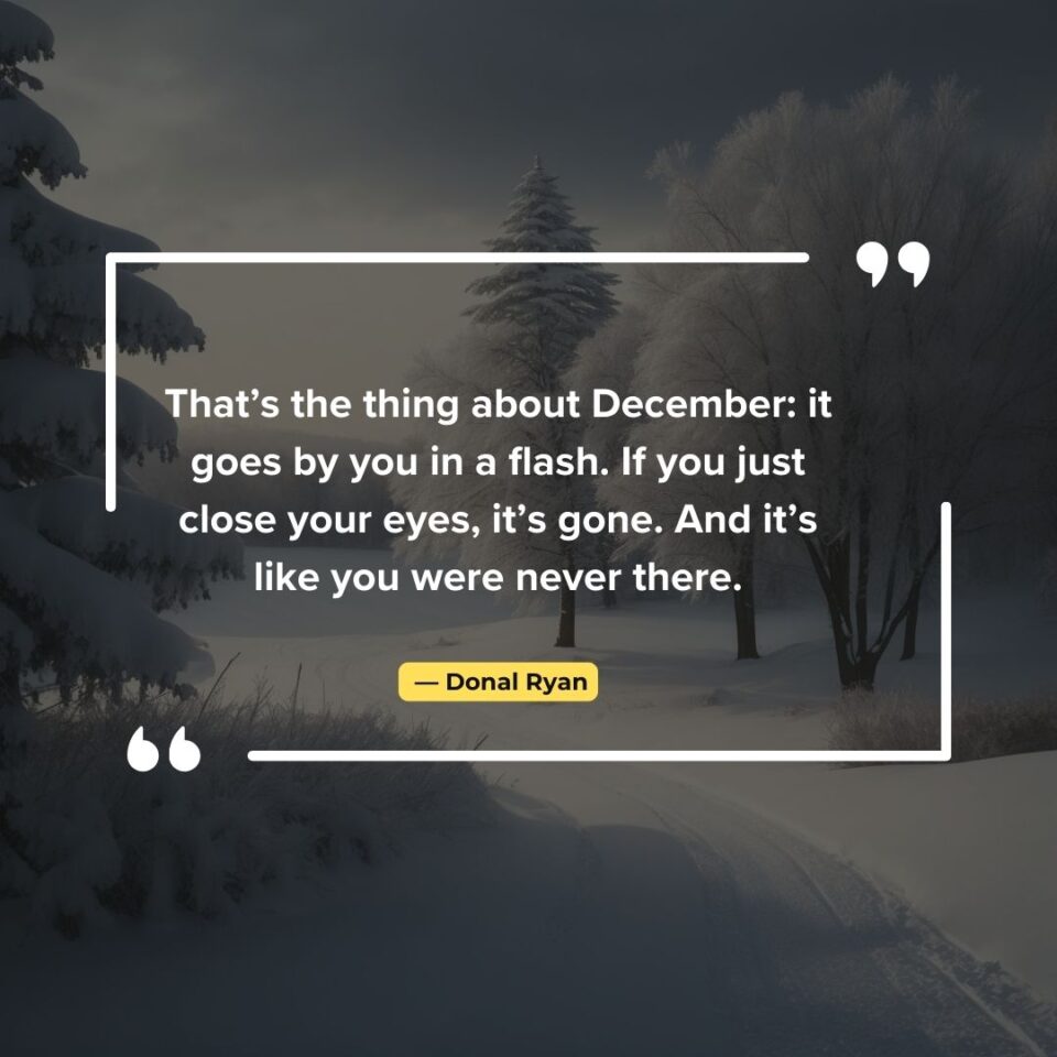 Beyond The Calendar December Quotes For Enduring Inspiration