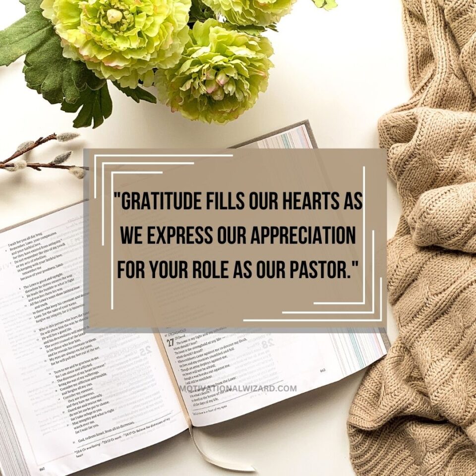 Pastor Appreciation Quotes That Will Transform Your Spiritual Journey!