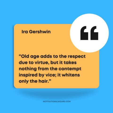 100+ Age Quotes That Will Make You Feel Like the Best Is Yet to Come