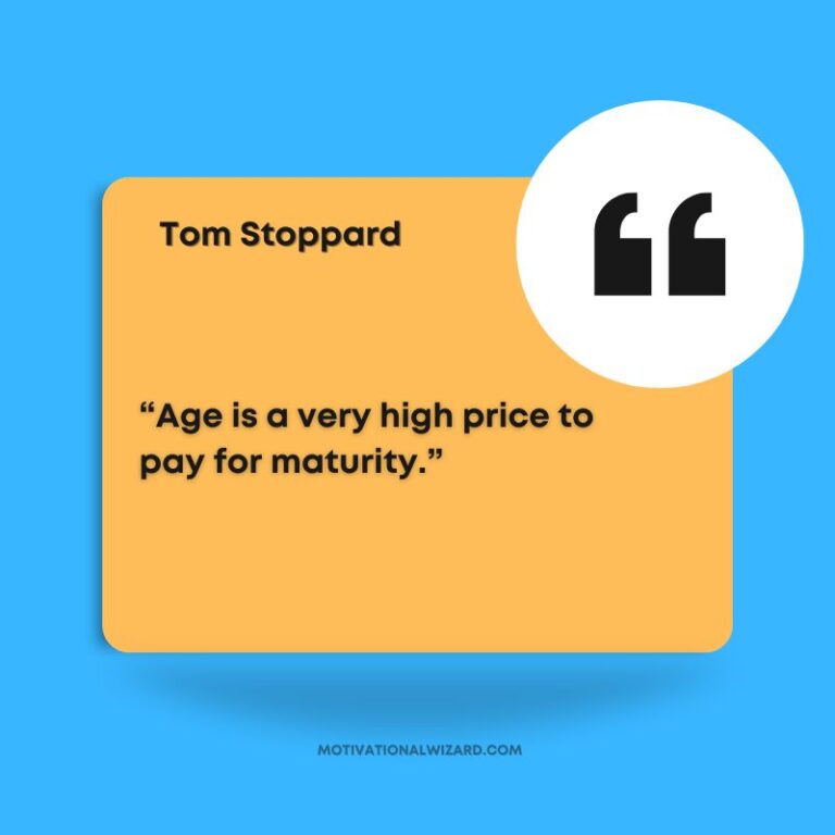 100+ Age Quotes That Will Make You Feel Like the Best Is Yet to Come