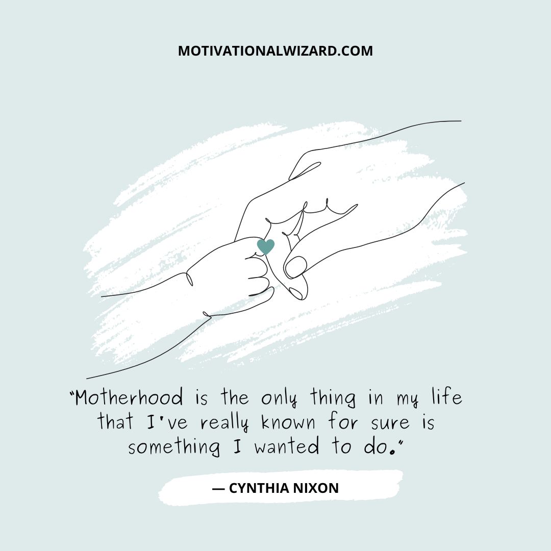 101 Proud Mom Quotes Personalized For Specific Motherhood Situations