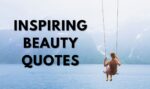 100+ Inspiring Beauty Quotes To Spark Self-Acceptance And Inner Peace