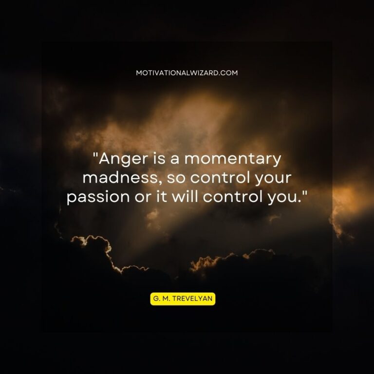 100+ Anger Quotes That Will Help You Keep Your Cool Before It's Too Late