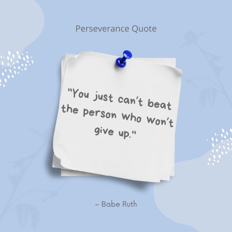 100+ Perseverance Quotes To Inspire Determination And Resilience