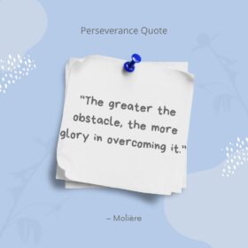 100+ Perseverance Quotes To Inspire Determination And Resilience