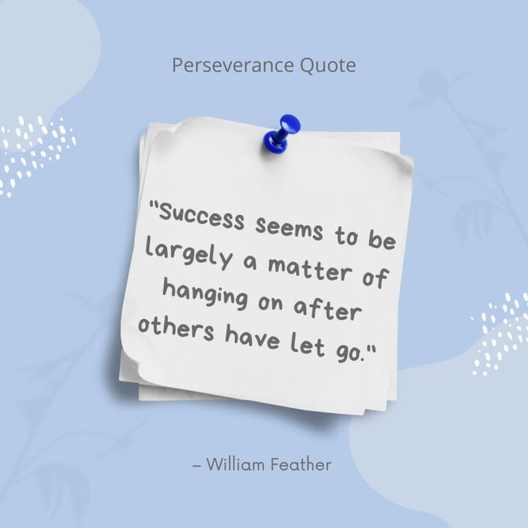 100+ Perseverance Quotes To Inspire Determination And Resilience