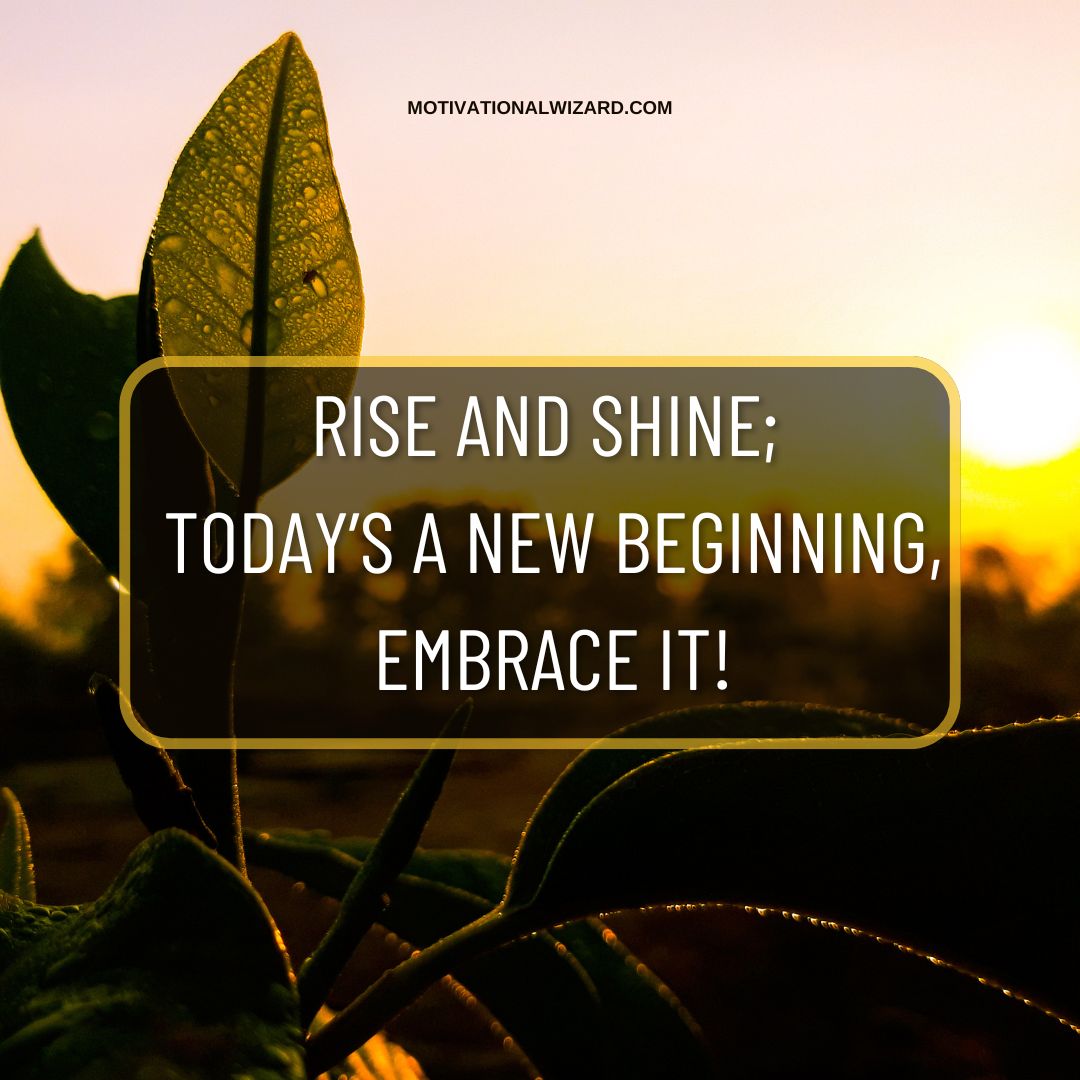 200 Short Inspirational Good Morning Messages For A Positive Start